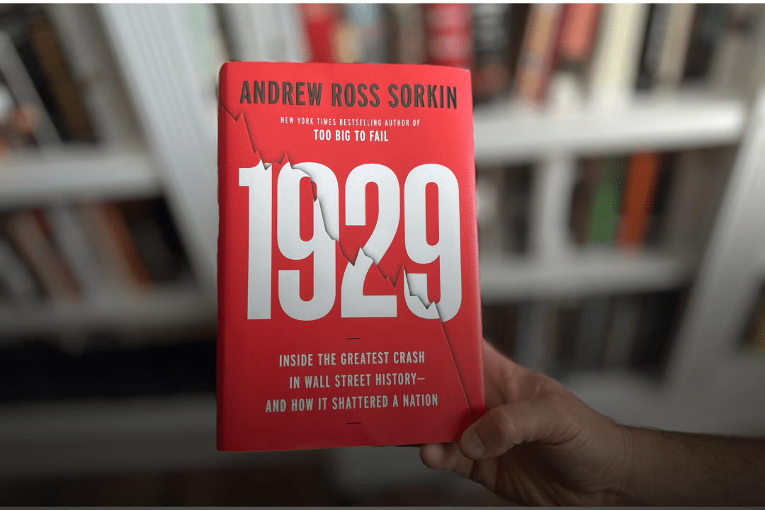 Lessons of 1929 & Andrew Ross Sorkin’s New Book Insights